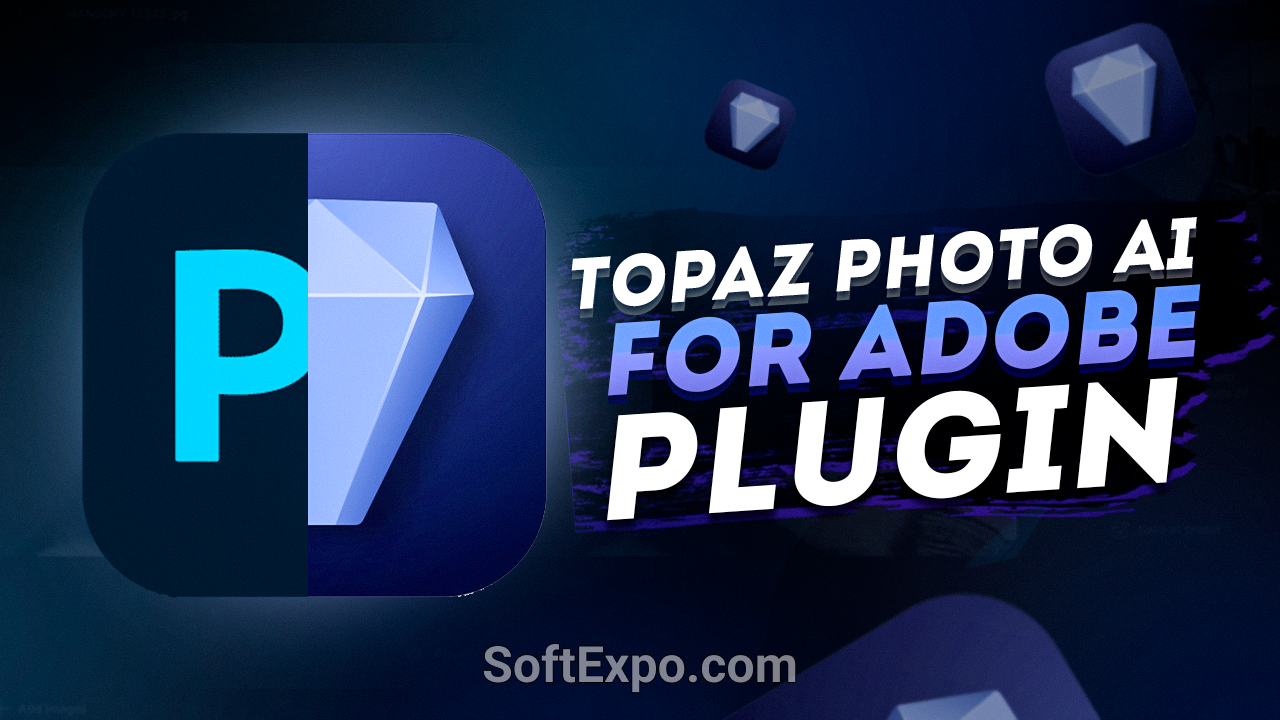 Topaz Photo AI for Adobe: Features and Plugin Guide
